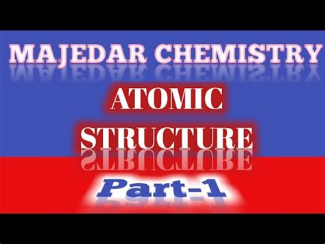 Introduction Of Atomic Structure Cathode Rays And Properties Of Cathode Rays YouTube