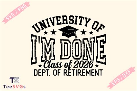 1 Fun University Of Im Done Class Of 2026 Designs And Graphics