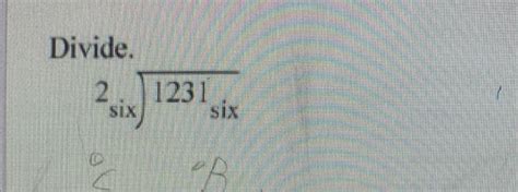 Solved Divide Chegg Com