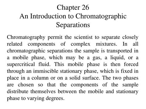 Ppt Chapter 26 An Introduction To Chromatographic Separations