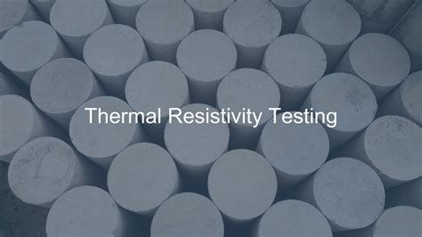 Thermal Resistivity Testing — Basalt Ridge Testing Laboratory