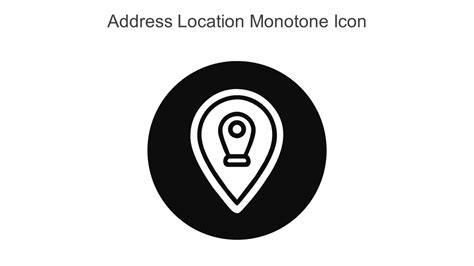 Address Location Monotone Icon In Powerpoint Pptx Png And Editable Eps Format PPT Sample