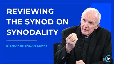 Reviewing The Synod On Synodality Bishop Brendan Leahy Monaleen Parish