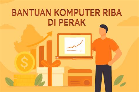 Cara Mohon Bantuan Komputer Riba Di Perak 2025