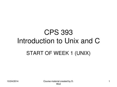 Ppt Cps 393 Introduction To Unix And C Powerpoint Presentation Free