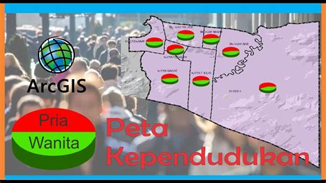 Tutorial Membuat Peta Kependudukan Di ArcMap ArcGIS YouTube