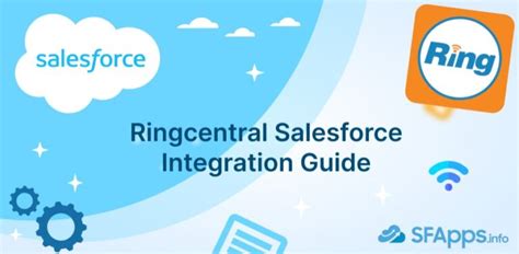 Step By Step Ringcentral Salesforce Integration In 2025 ☁️