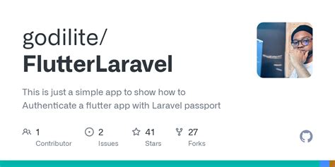 GitHub Godilite FlutterLaravel This Is Just A Simple App To Show How To Authenticate A