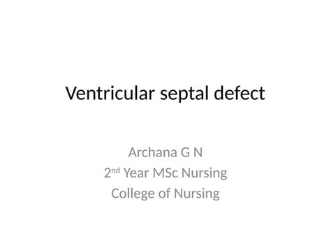 Ventricular Septal Defect Ppt Presentation Pptx
