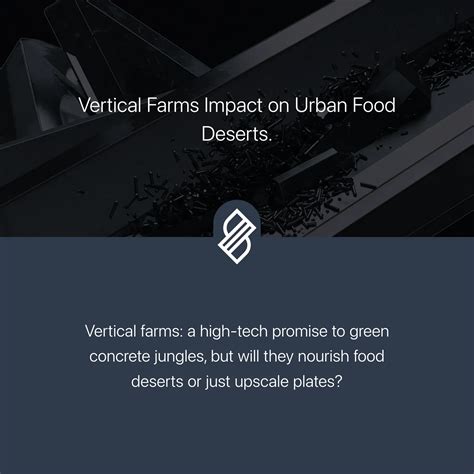 Vertical Farms Impact On Urban Food Deserts → Scenario