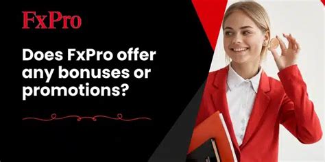 Does Fxpro Offer Any Bonuses Or Promotions