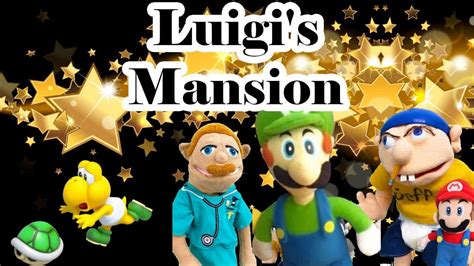 Sml Movie Luigis Mansion Episode 2 2 Youtube