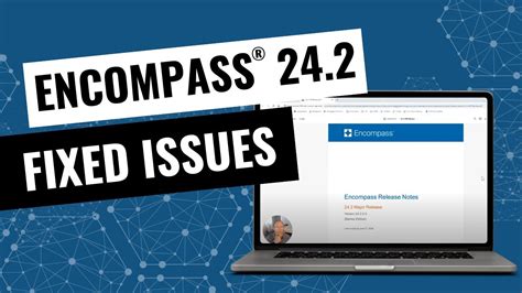 Encompass® 242 Fixed Issues Release Notes Review Youtube