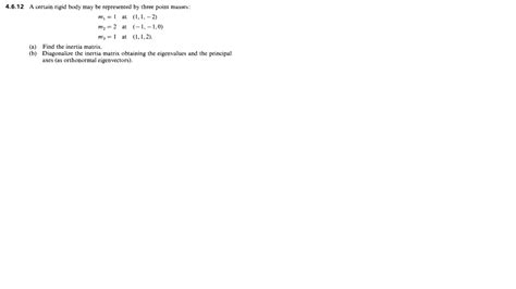 solved 4 6 12 a certain rigid body may be represented by