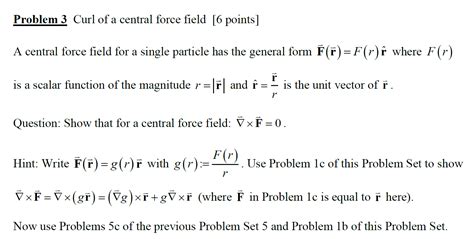 Solved Problem 3 Curl Of A Central Force Field [6 Points] A