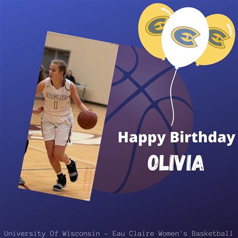 Happy Birthday To Olivia Ganser Uwec Womens Basketball
