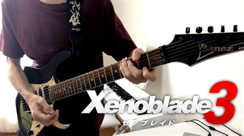 [tab] Chain Attack Xenoblade Chronicles 3 弾いてみた Guitar Cover Youtube