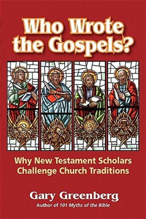Pre Owned Who Wrote The Gospels Why New Testament Scholars Challenge