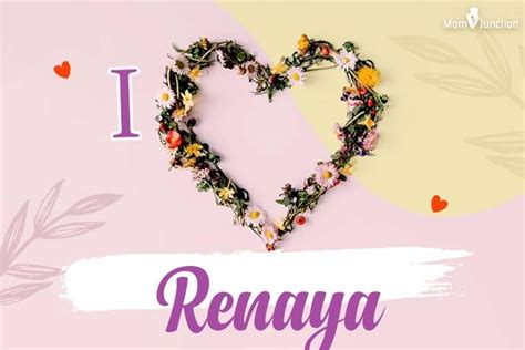 Explore Renaya Meaning Origin And Popularity
