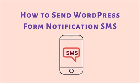 How To Send Wordpress Contact Form Sms Notifications