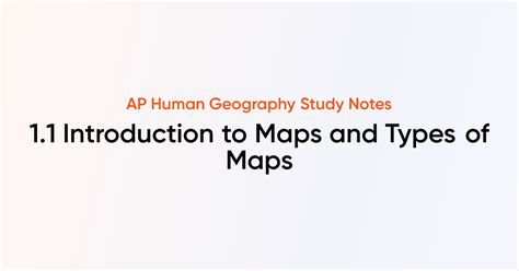1 1 Introduction To Maps And Types Of Maps Ap Human Geography
