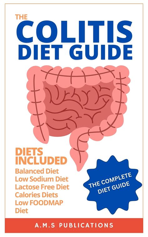 The Colitis Diet The Complete Colitis And Ulcerative Colitis Diet Guide For People With Ibs And