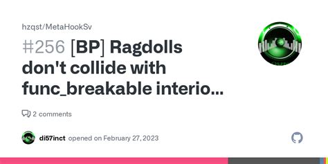 Bp Ragdolls Dont Collide With Funcbreakable Interior And Invisible Funcwallfunc