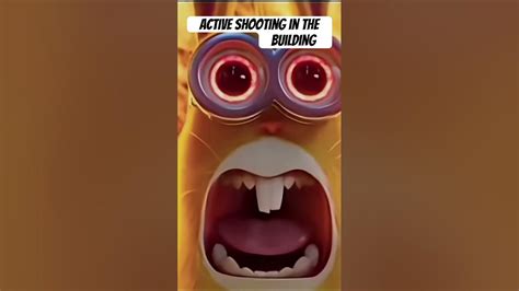 Funny Active Shooter In The Building Minions Memes Cartoon Cute