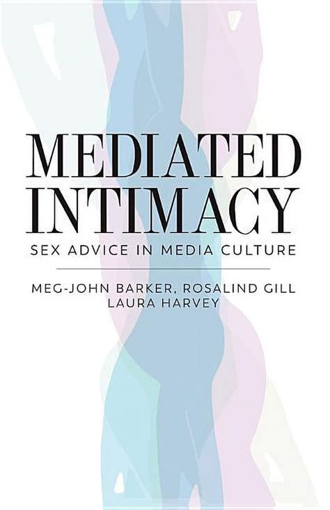 Mediated Intimacy Sex Advice In Media Culture Hardcover