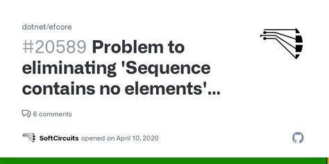 Problem To Eliminating Sequence Contains No Elements Error · Issue 20589 · Dotnetefcore