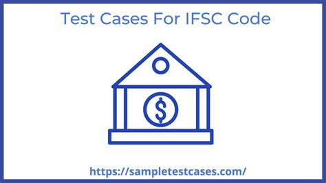 Test Cases For Ifsc Code Field Test Cases For Ifsc Code Field