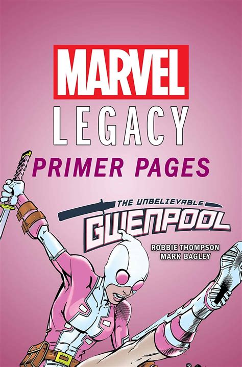 Marvel Comics Legacy And Gwenpool Spoilers Convoluted History Of An