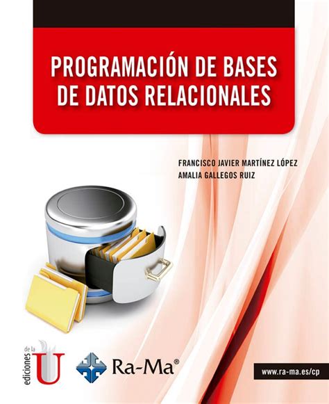 Programación De Bases De Datos Relacionales Ediciones De La U