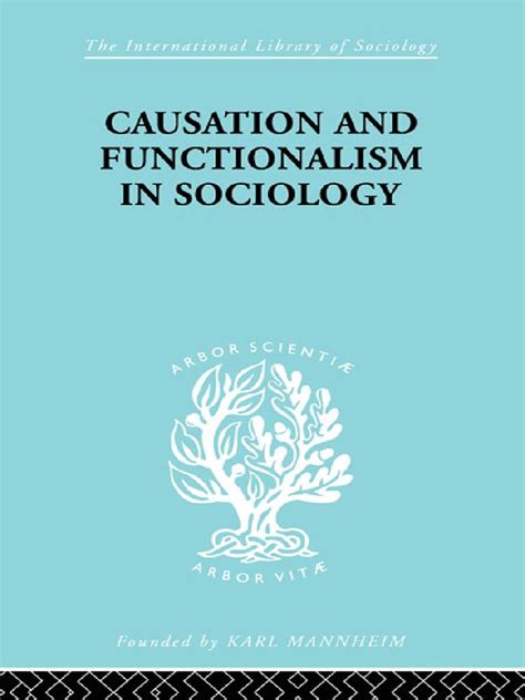 Social Theory And Methodology Causation And Functionalism In Sociology Pdf Pdf Theory