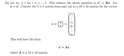 Solved Consider The Multiple Mass Spring System Shown In The