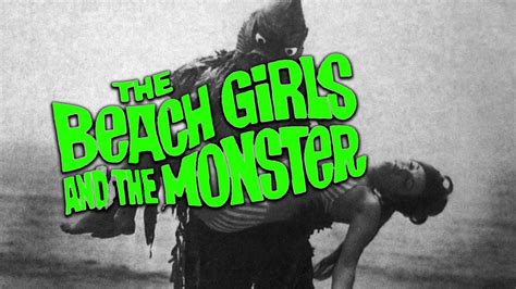 The Beach Girls And The Monster 1965 Full Movie Youtube