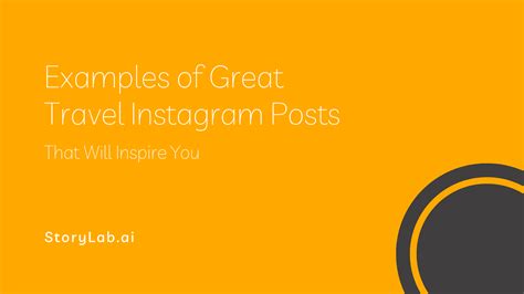 Examples Of Great Travel Instagram Posts That Will Inspire You