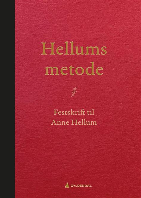 Hellums Metode Festskrift Til Anne Hellum • 2023 • Isbn På Tilsvarende Papirutgave