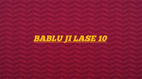 Bablu Ji Lase 10 Live Stream Youtube