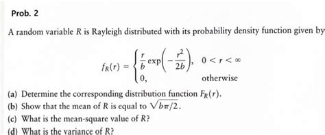 solved a random variable r is rayleigh distributed with its