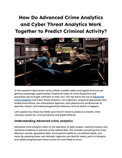 Ppt How Do Advanced Crime Analytics And Cyber Threat Analytics Work Together To Predict