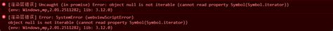 渲染层错误 Uncaught In Promise Error Object Null Is Not Iterable Csdn博客