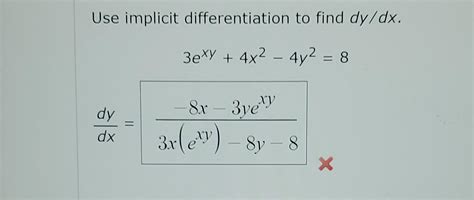 Solved Use implicit differentiation to find dy/dx. | Chegg.com