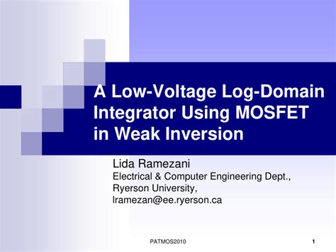 Ppt A Low Voltage Log Domain Integrator Using Mosfet In Weak