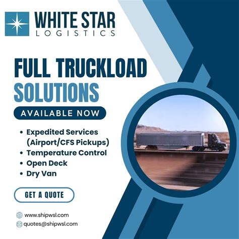 Shipping Fulltruckload Whitestarlogistics White Star Logistics
