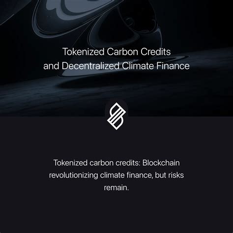 Tokenized Carbon Credits And Decentralized Climate Finance → Scenario