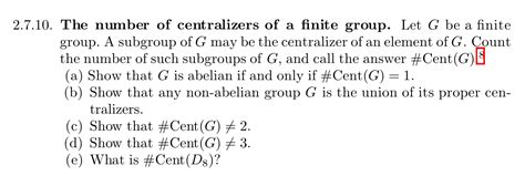 Solved 2710 The Number Of Centralizers Of A Finite Group