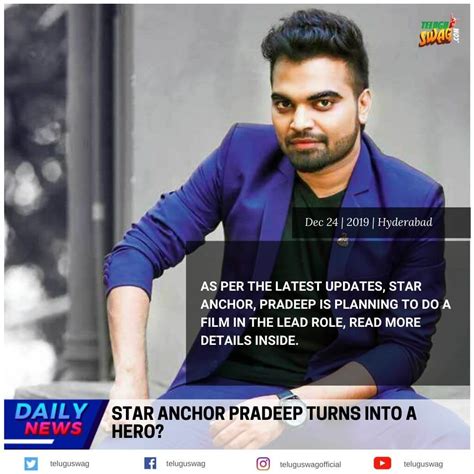 Star Anchor Pradeep Turns Into A Hero Telugu Swag