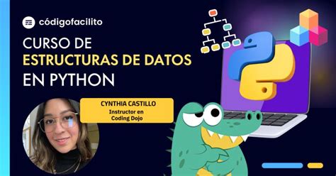 Curso De Estructura De Datos En Python Básico Cynthia Castillo