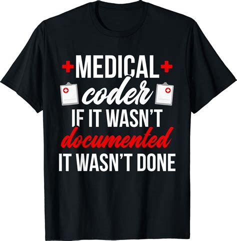 Medical Coder Funny Medical Coding Medical Coders T Shirt